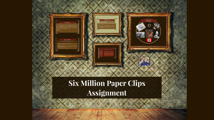 Six Million Paper Clips Assignment by sabrina carnes