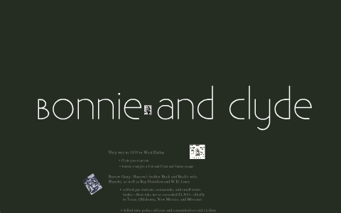 Bonnie and Clyde by vlad vedder on Prezi