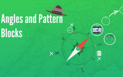 Angles and Pattern Blocks by LRE 5th on Prezi