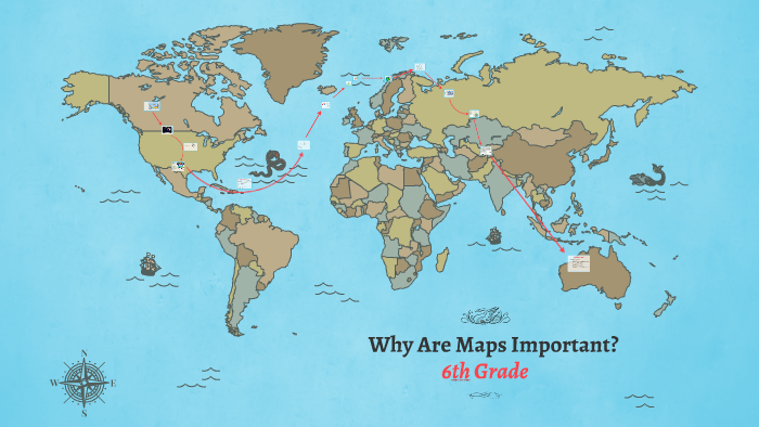 Why Are Maps Important? by Anne Bitto on Prezi