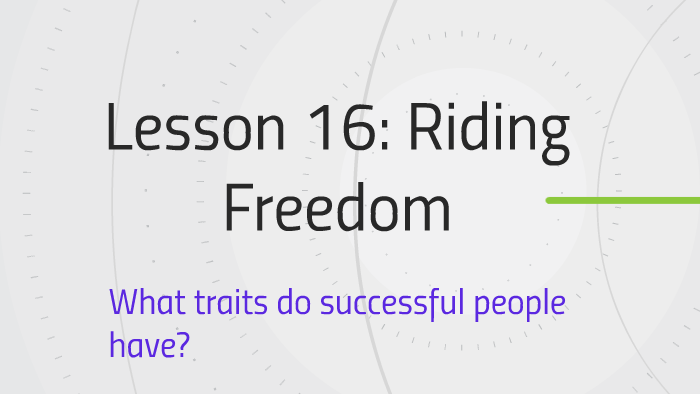 Lesson 16: Riding Freedom by on Prezi