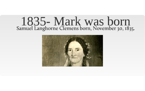 Mark Twain Timeline by Adam Tatro on Prezi