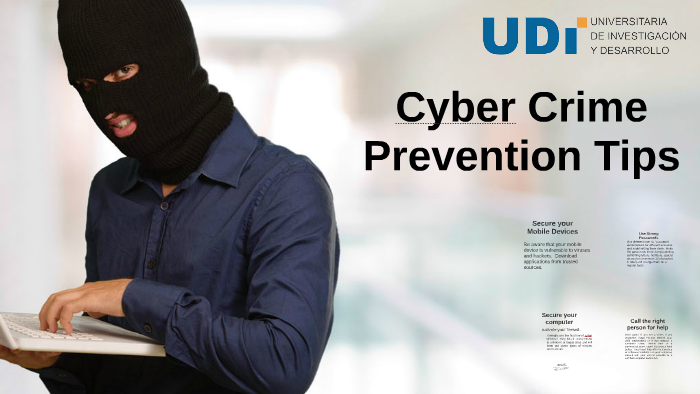 Top 10 Cyber Crime Prevention Tips by JEFERSON DELGADO OLIVELLA on Prezi