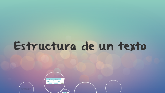 Estructura de un texto by estefania figueroa marin on Prezi