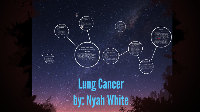 Lung Cancer by Nyah White on Prezi