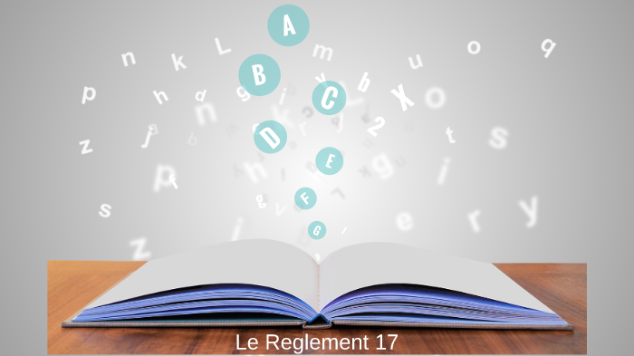 Le Reglement 17 by Sherine A on Prezi