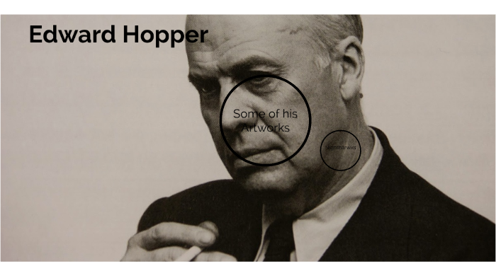 Edward Hopper by Tahny-lou ROCHE on Prezi