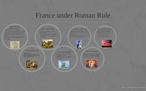 France under Roman Rule by elizabeth ann on Prezi