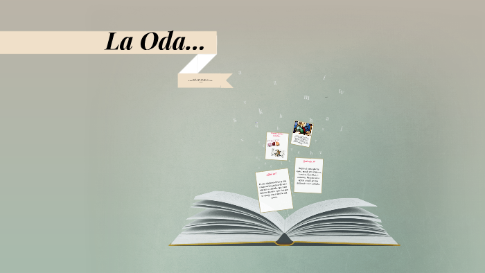 La Oda... by Florencia Cejas on Prezi