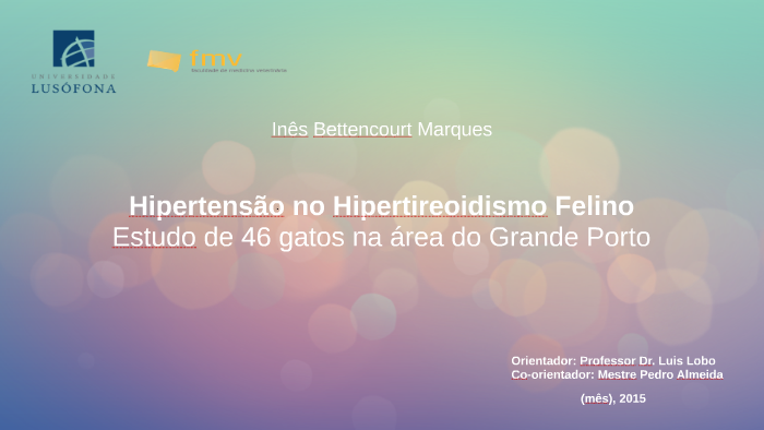 Hipertensão no Hipertireoidismo Felino by Inês Marques on Prezi