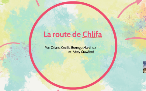 La route de Chlifa by Oriana Borrego on Prezi