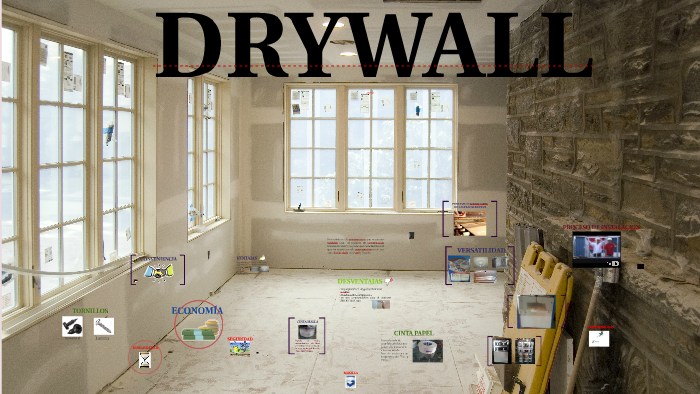 DRYWALL by Sebastian Puerto Suarez on Prezi