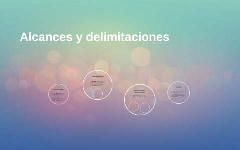 Alcances y delimitaciones by Jarz Aguilera on Prezi