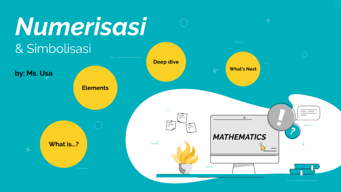 Numerisasi dan Simbolisasi by mukhlisa usa on Prezi