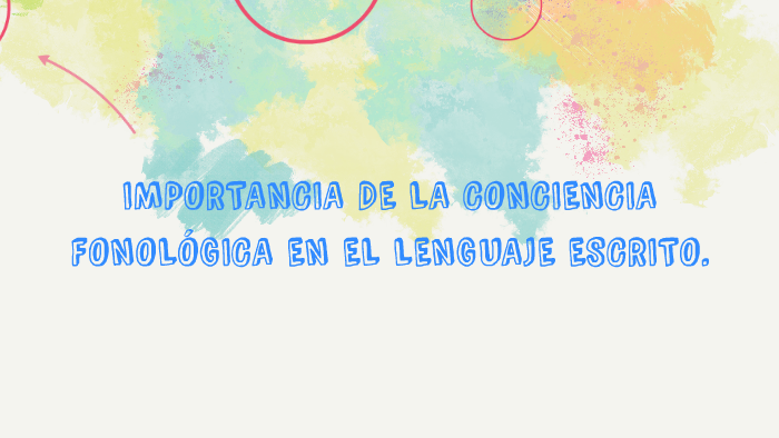 IMPORTANCIA DE LA CONCIENCIA FONOLÓGICA EN EL LENGUAJE ESCRI by Mabel ...