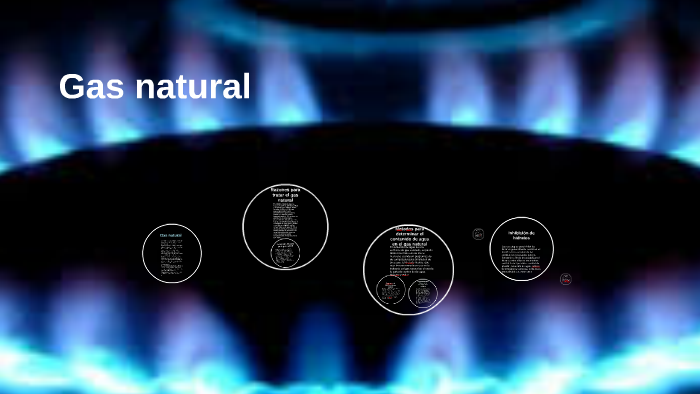 Se denomina gas natural a la mezcla de hidrocarburos mas vol by Nidia ...