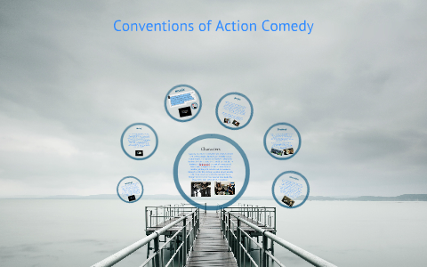 The Conventions of Action comedy films by kain stones on Prezi