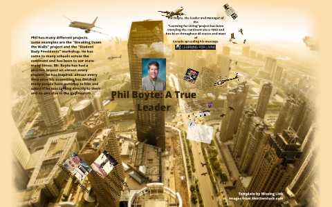 Phil Boyte: A True Leader by Andy Wise on Prezi