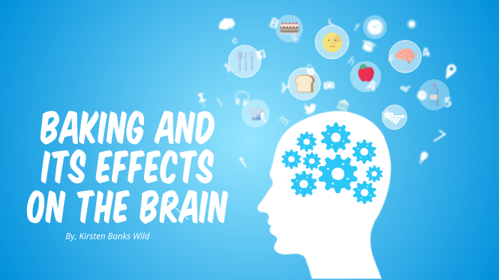 Baking and the Brain by Kirsten Banks on Prezi