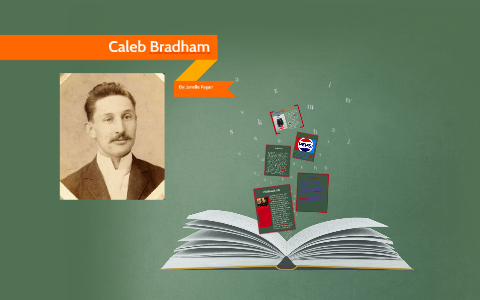 Caleb Bradham by Joyce Pagan on Prezi