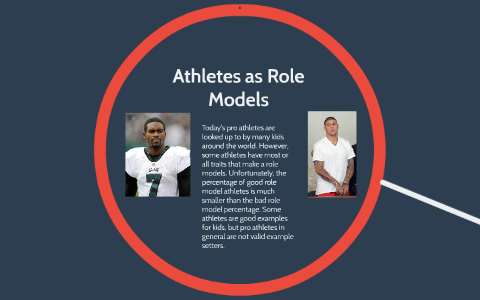 Some Athletes can be Considered Role Models by Jake Force on Prezi