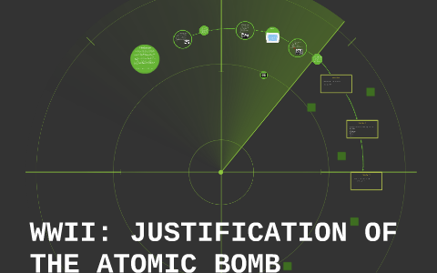WWII: JUSTIFICATION OF THE ATOMIC BOMB by Andrew Bauchspies on Prezi