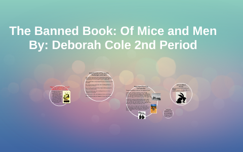 The Banned Book: Of Mice and Men by Deborah Cole on Prezi