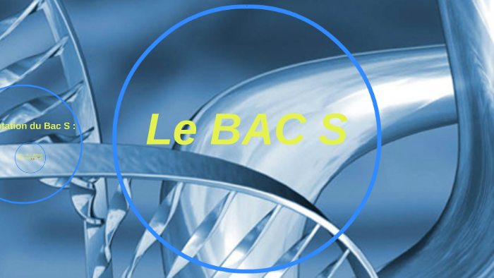 Le BAC S by Allan Emeka-Olleny on Prezi