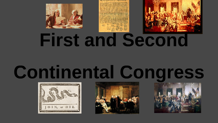 First and Second Continental Congress by Some Weeb on Prezi