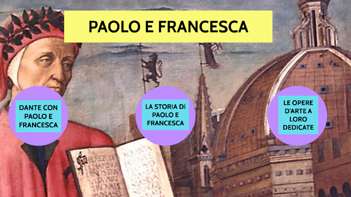 PAOLO E FRANCESCA by Nicola Lommano on Prezi