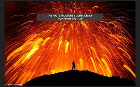 The Plot Structure & Conflicts of Pompeii by Bastille by divya vikram ...