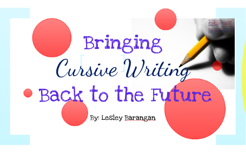 Cursive Writing by Lesley Barangan on Prezi