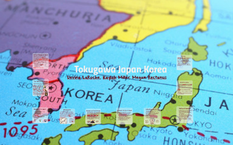 Tokugawa Japan and Korea by Devina LaRoche on Prezi