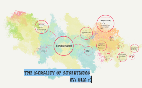The morality of advertising by che rie on Prezi