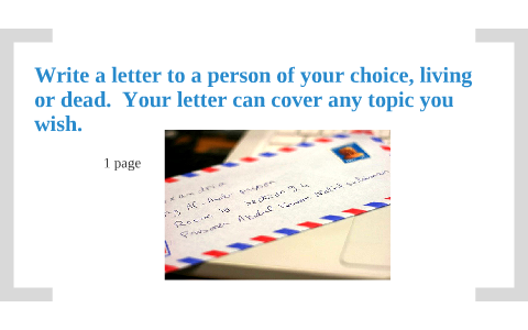how to write a letter by Mark Pardue on Prezi