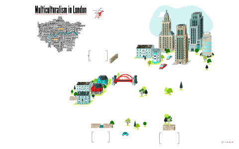 Multiculturalism in London by Lina S on Prezi