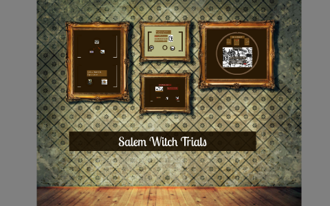 Witch Trials and Mass Hysteria by Rosa Rahimi on Prezi