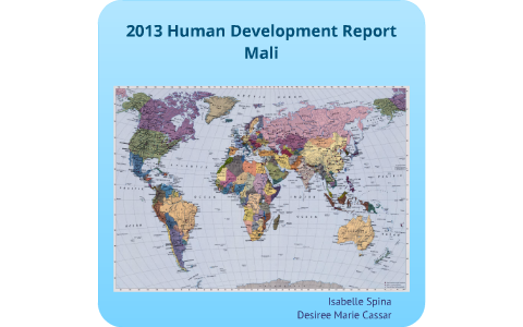 Mali - Human Development Report by Isabelle Spina on Prezi
