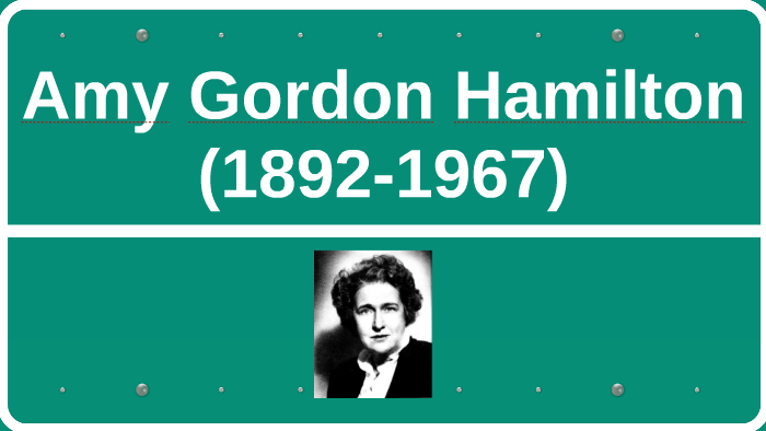 Amy Gordon Hamilton by ADRIANA CANO on Prezi