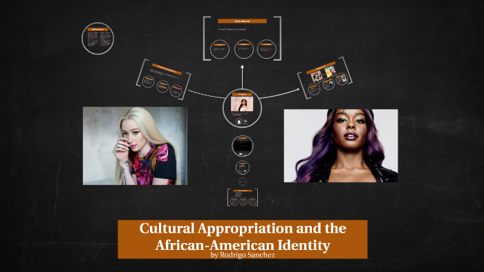 Cultural Appropriation and the African-American Identity by Rodrigo Sanchez