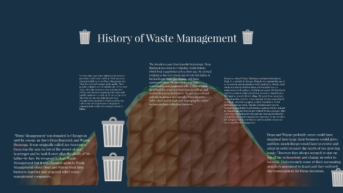History of Waste Management by Reahnna Singleton on Prezi