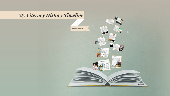 My Literacy History Timeline by Hann Doherty on Prezi