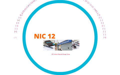 NIC 12 Impuesto a la Renta by Jaime Orrego on Prezi