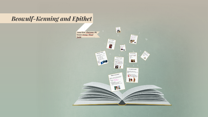 Beowulf-Kenning and Epithet by Oh chai yoon on Prezi