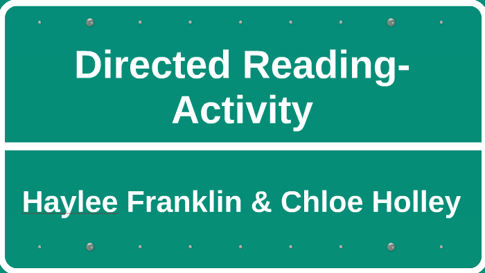 Directed Reading Activity by haylee franklin on Prezi