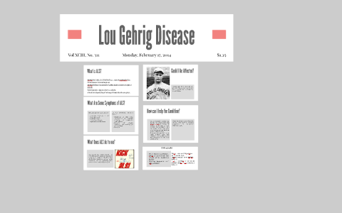 Lou Gehrig's Disease (ALS) by Joe Schwetz on Prezi