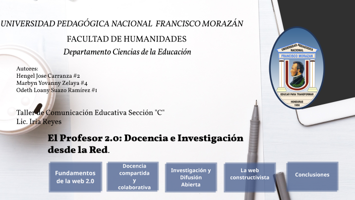 El Profesor 2.0 : Docencia e Investigación desde la Red by Odeth Loany Suazo Ramírez on Prezi