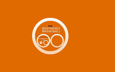 OPAC by Beth Holcomb on Prezi