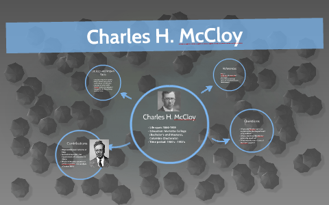 Charles H. McCloy by Josh Peters on Prezi