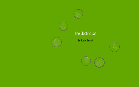 Physics Electric Car presentation by Josh Brook on Prezi